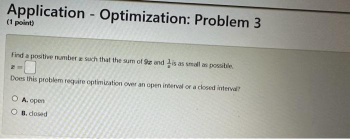 Solved Application - Optimization: Problem 1 (1 point) If | Chegg.com