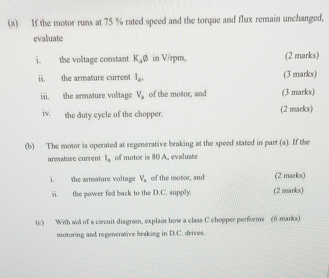 Solved 3. A separately-excited D.C. motor is driven by a | Chegg.com