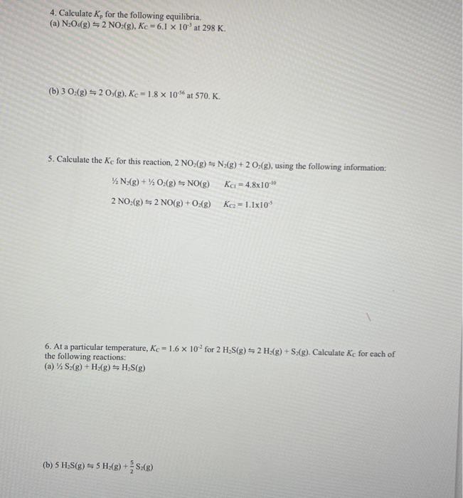 Solved 4. Calculate Kp for the following equilibria. (a) | Chegg.com