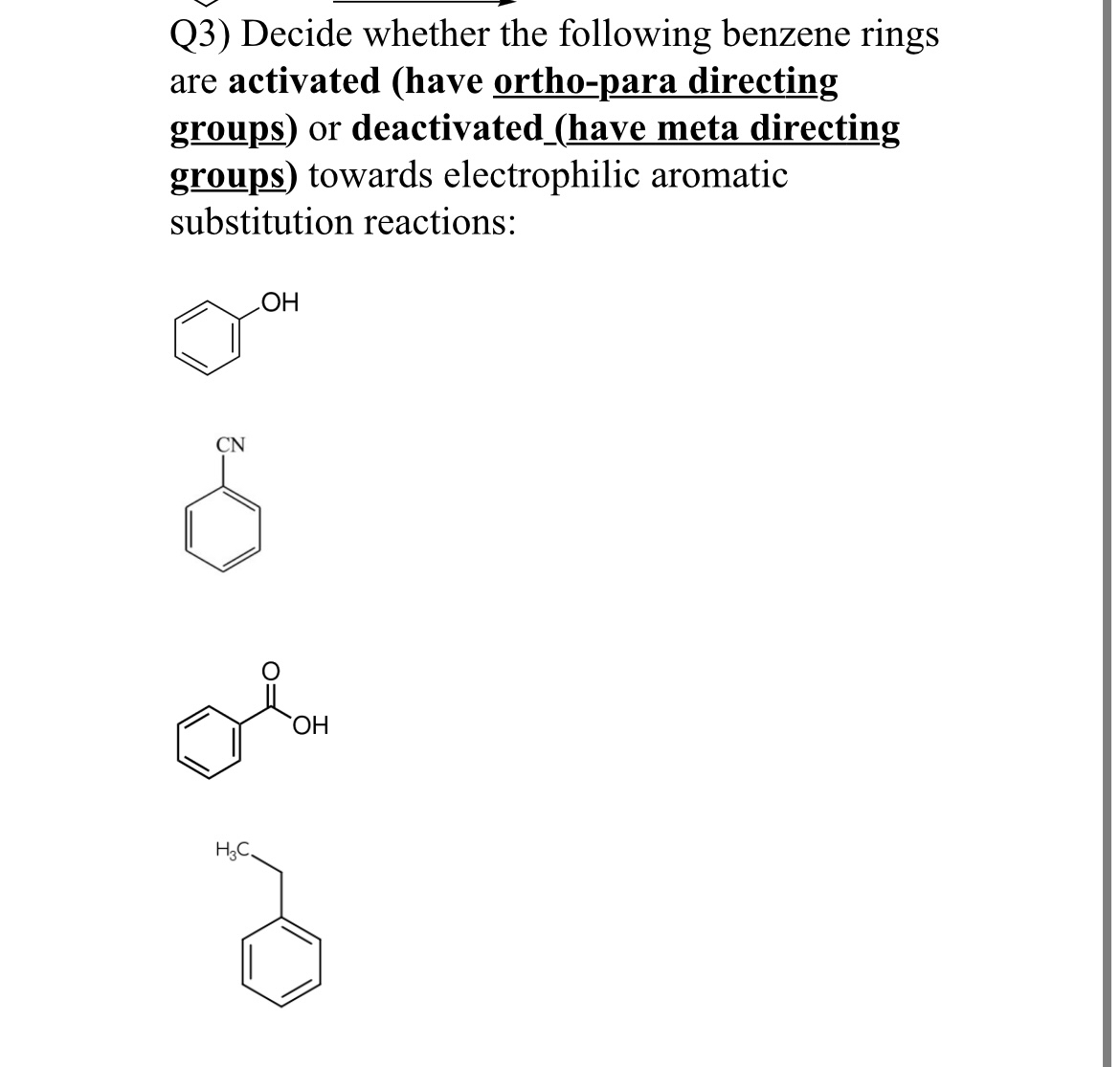 Solved Q3) ﻿Decide whether the following benzene rings are | Chegg.com