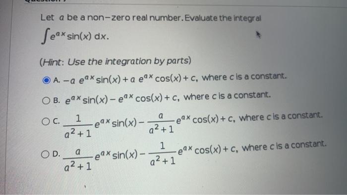 Solved Let a be a non-zero real number. Evaluate the | Chegg.com