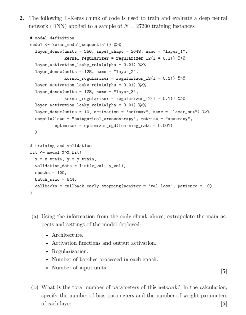 The following R-Keras chunk of code is used to train | Chegg.com