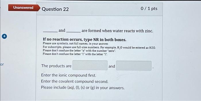 Solved or Unanswered Question 22 and If no reaction occurs, | Chegg.com