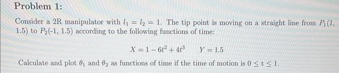 Solved Consider a 2R manipulator with l1=l2=1. The tip point | Chegg.com