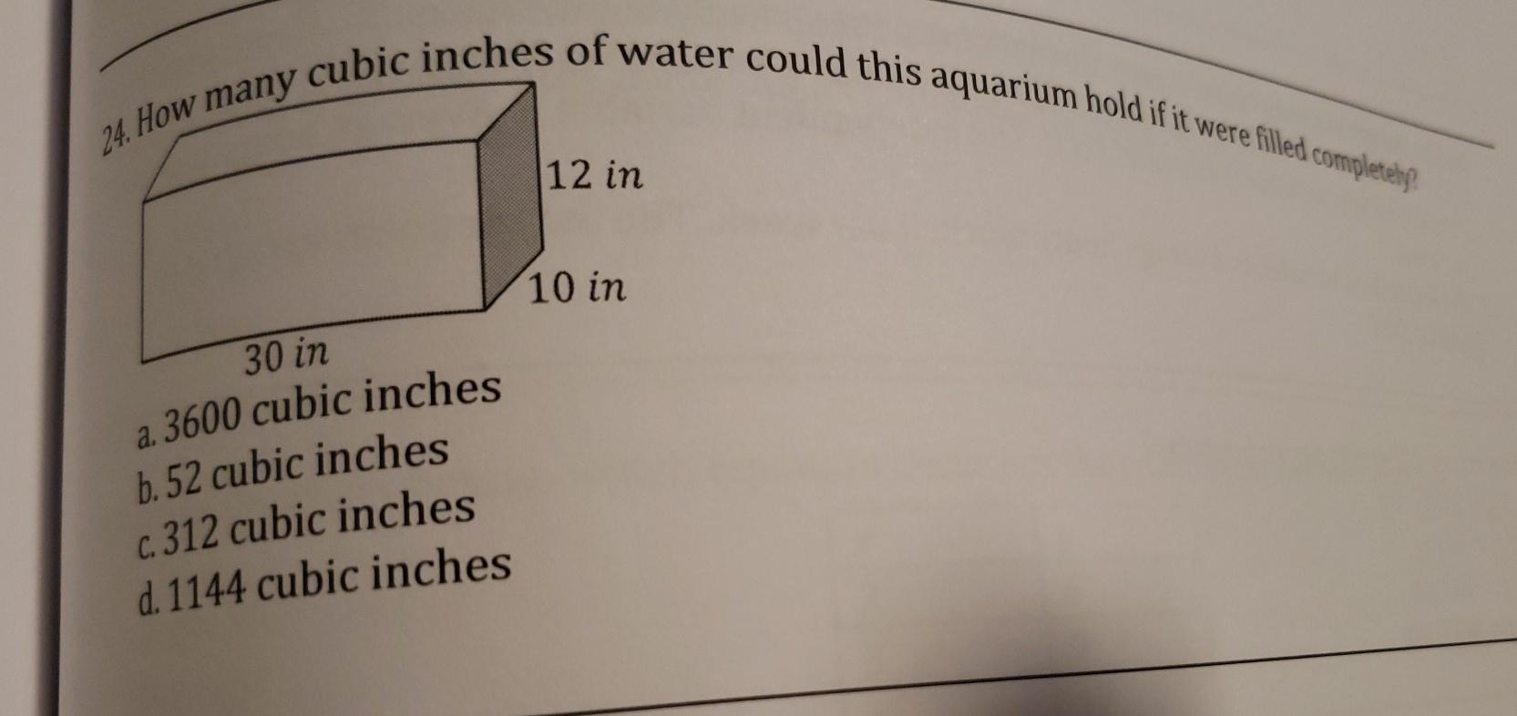 Solved 24. How many cubic inches of water could this | Chegg.com