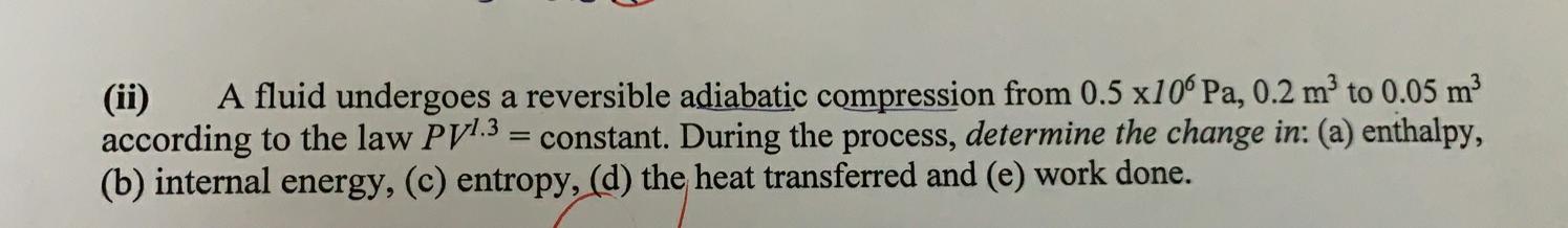 Solved (ii) A fluid undergoes a reversible adiabatic | Chegg.com