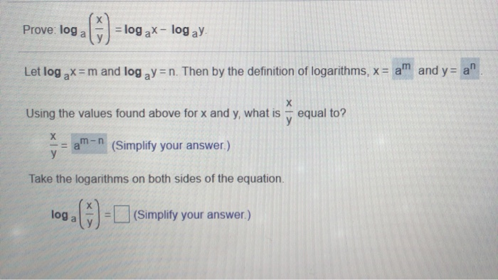 Solved Prove: loga = log x - log ay Let log ax = m and log | Chegg.com