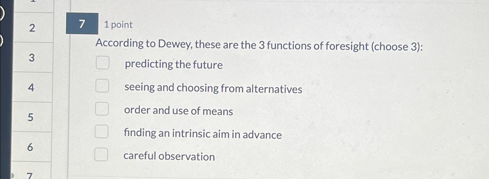 Solved 271 ﻿pointAccording to Dewey, these are the 3 | Chegg.com