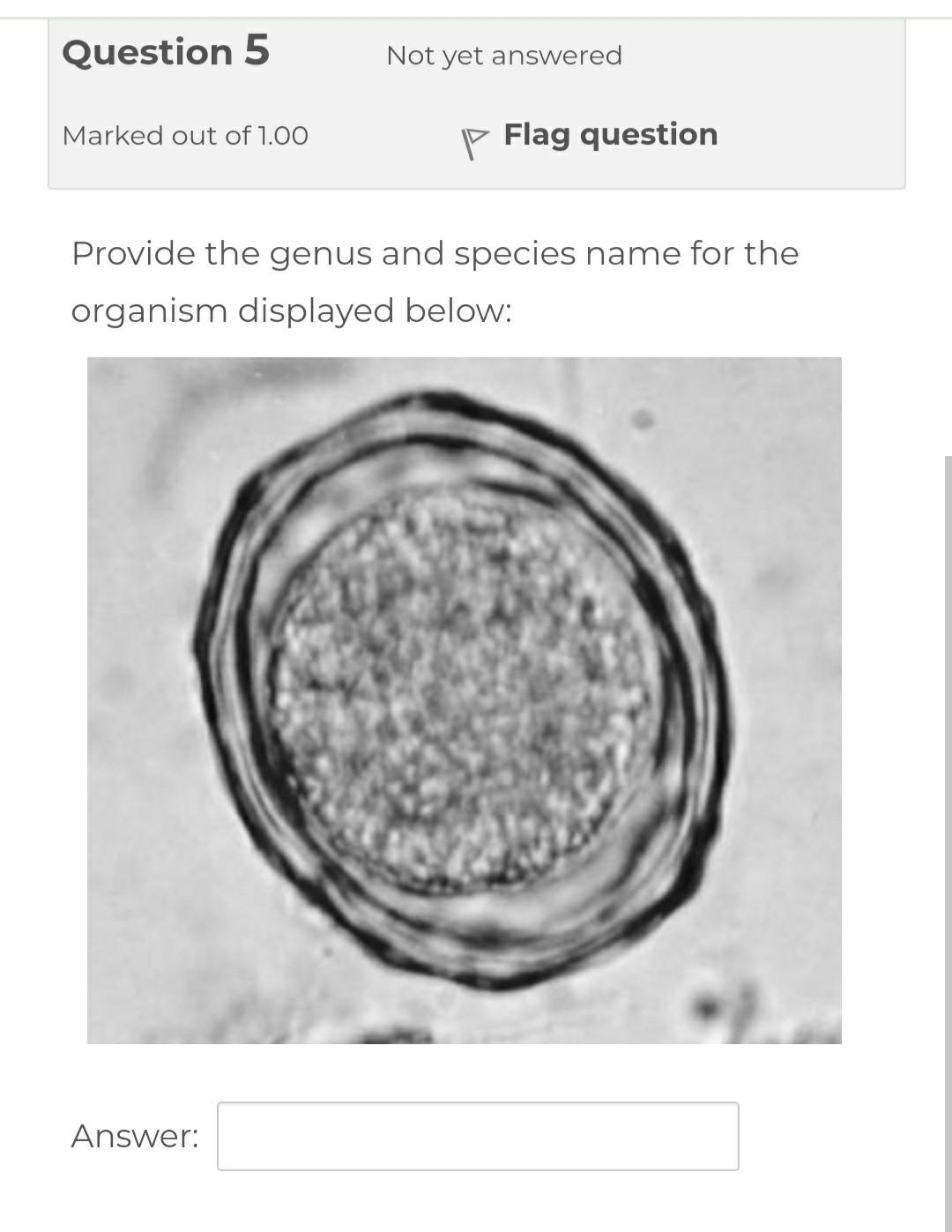 Solved Provide the genus and species name of the organism | Chegg.com