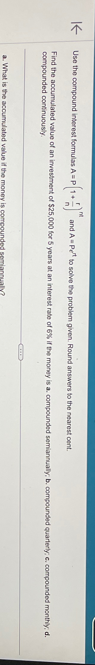 Solved Use the compound interest formulas A=P(1+rn)nt ﻿and | Chegg.com