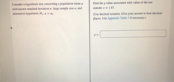 Solved Consider a hypothesis test concerning a population | Chegg.com Solved Consider a hypothesis test concerning a population | Chegg.com