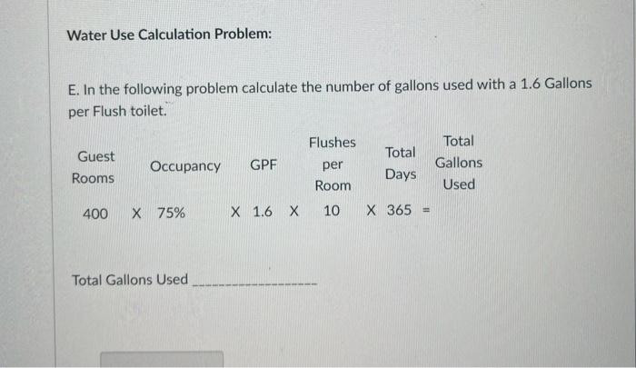 Solved Water Use Calculation Problem: E. In the following | Chegg.com