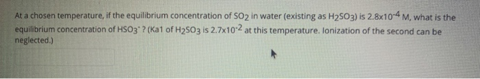 Solved At a chosen temperature, if the equilibrium | Chegg.com