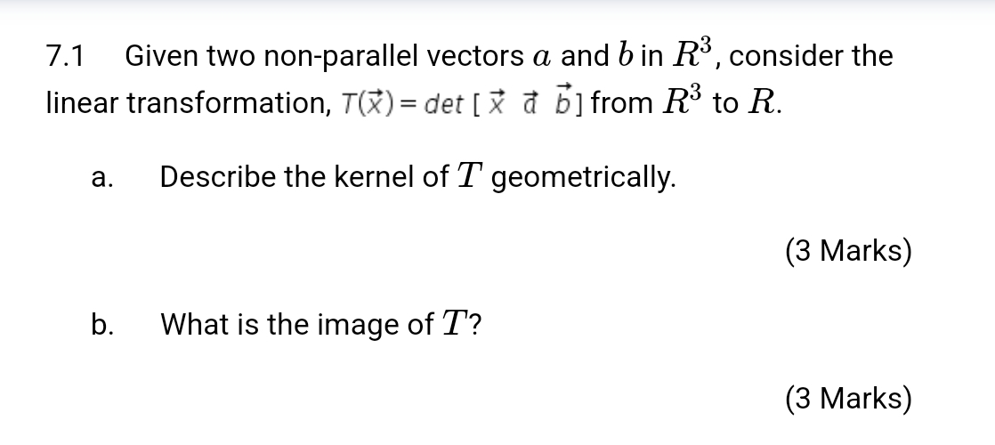 Solved 7.1 ﻿Given two non-parallel vectors a and b ﻿in R3, | Chegg.com