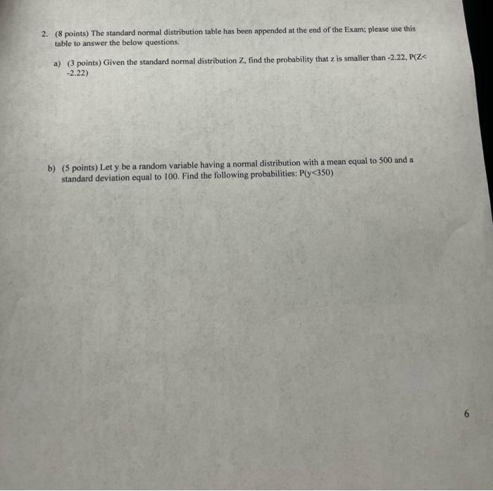 Solved 2. (8 points) The standard normal distribution table | Chegg.com