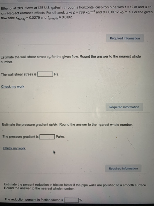 Solved Ethanol at 20°C flows at 125 U.S.gal/min through a | Chegg.com