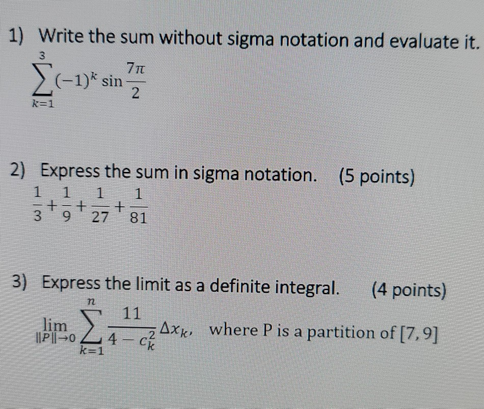 Solved 1 Write The Sum Without Sigma Notation And Evaluate 