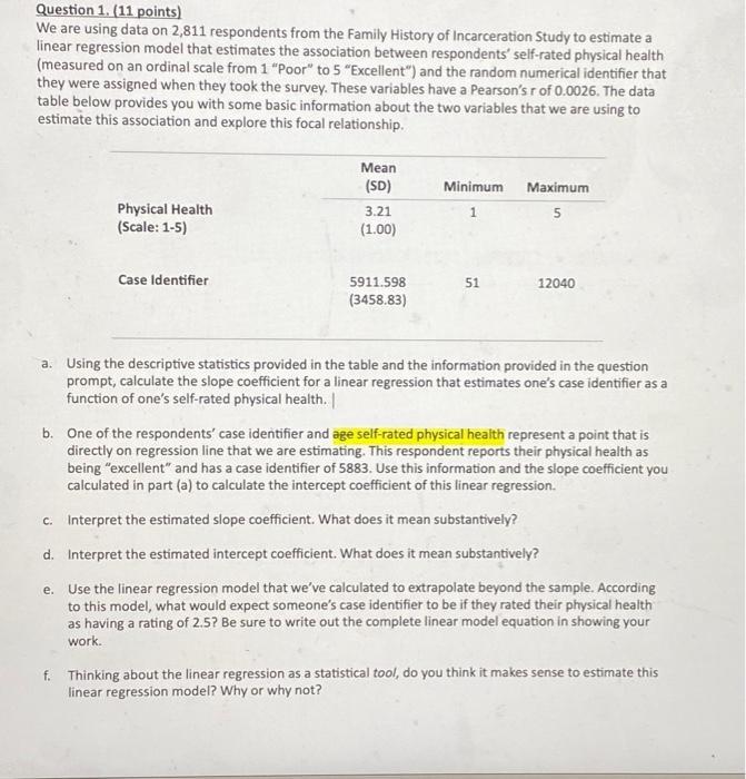 Solved Question 1. (11 points) We are using data on 2,811 | Chegg.com