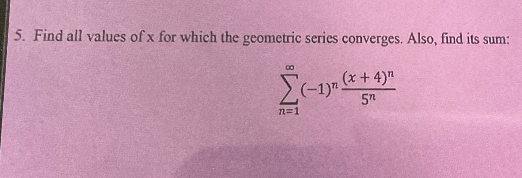 Solved Find all values of x ﻿for which the geometric series | Chegg.com