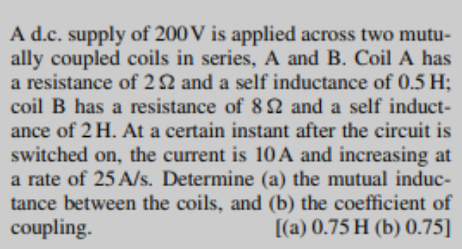 Solved A d.c. ﻿supply of 200V ﻿is applied across two | Chegg.com