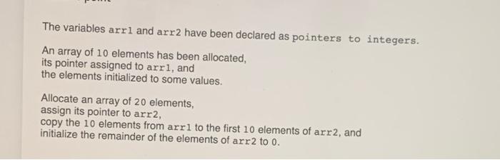 Solved The variables arrl and arr2 have been declared as | Chegg.com