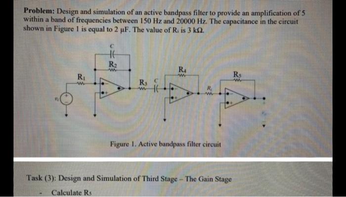 Solved Problem: Design and simulation of an active bandpass | Chegg.com