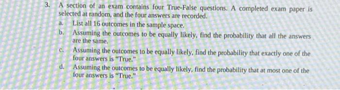 Solved 3. A section of an exam contains four True-False | Chegg.com