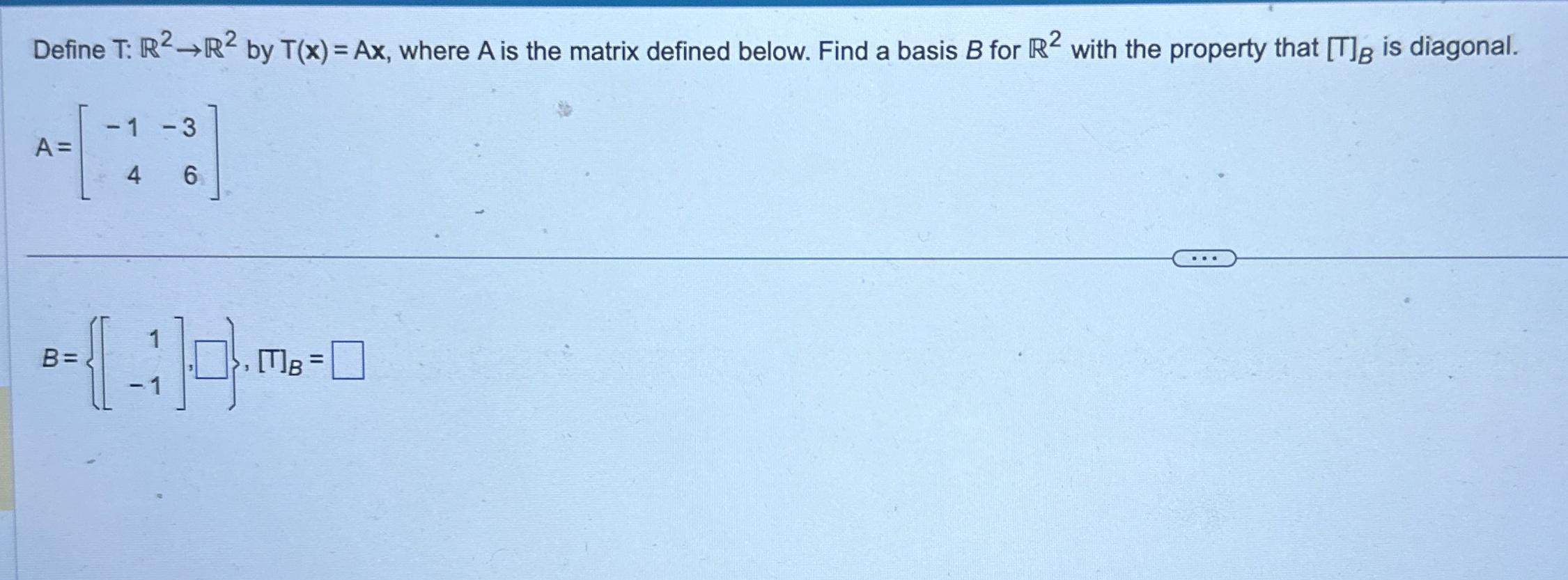 Solved Define T:R2→R2 ﻿by T(x)=Ax, ﻿where A ﻿is the matrix | Chegg.com