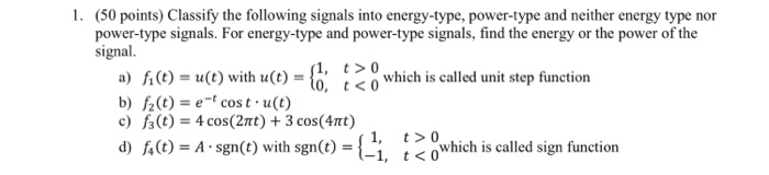 Solved 1. (50 points) Classify the following signals into | Chegg.com