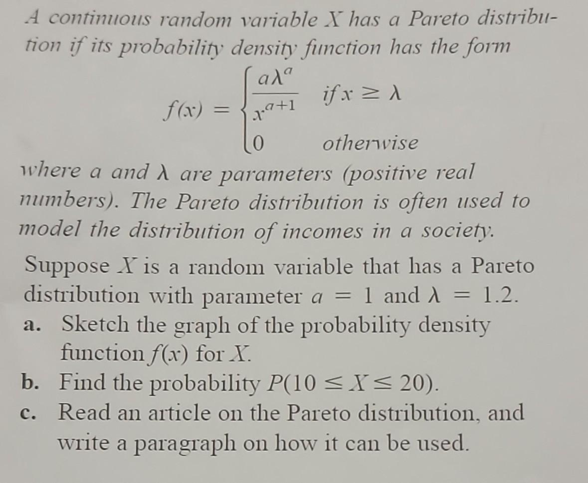 Solved A continuous random variable X has a Pareto | Chegg.com