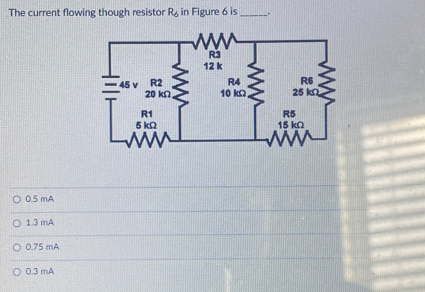 Solved The current flowing though resistor R6 ﻿in Figure 6 | Chegg.com