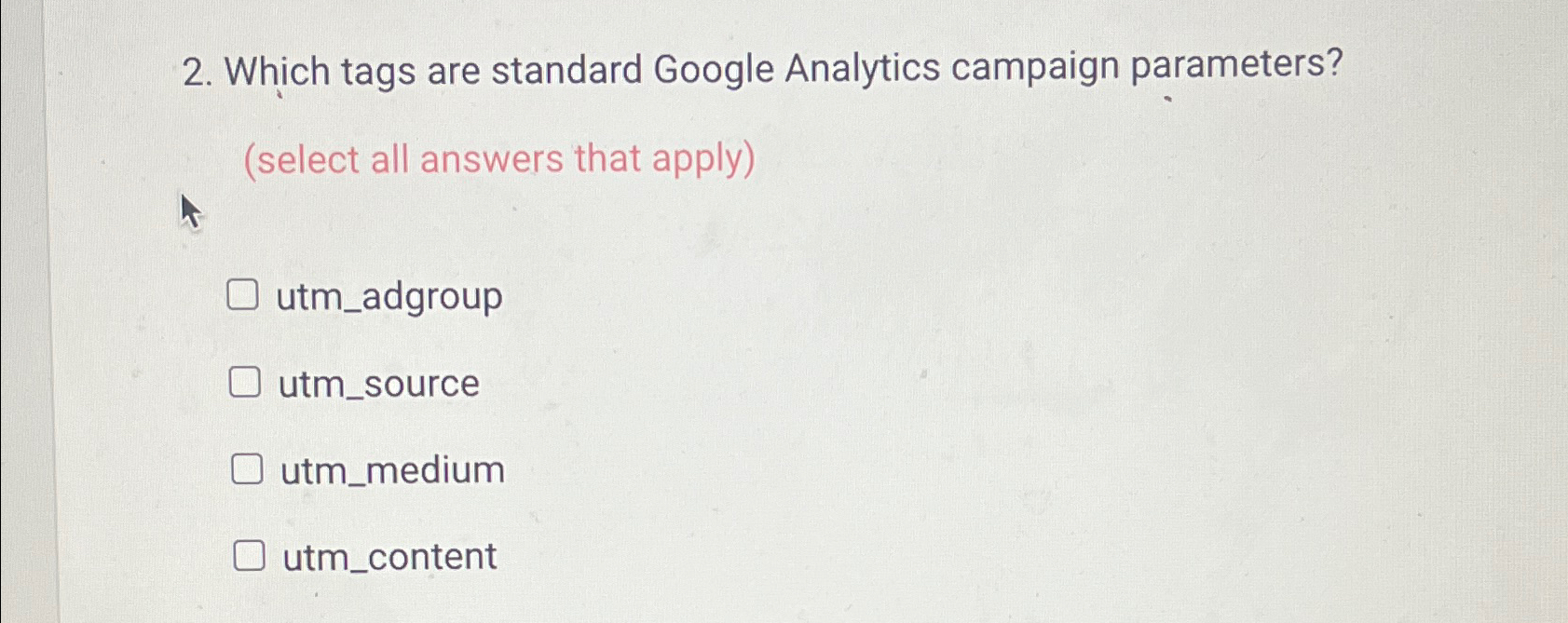 Solved Which tags are standard Google Analytics campaign | Chegg.com