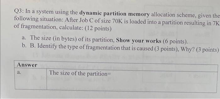 Solved Q3 In A System Using The Dynamic Partition Memory