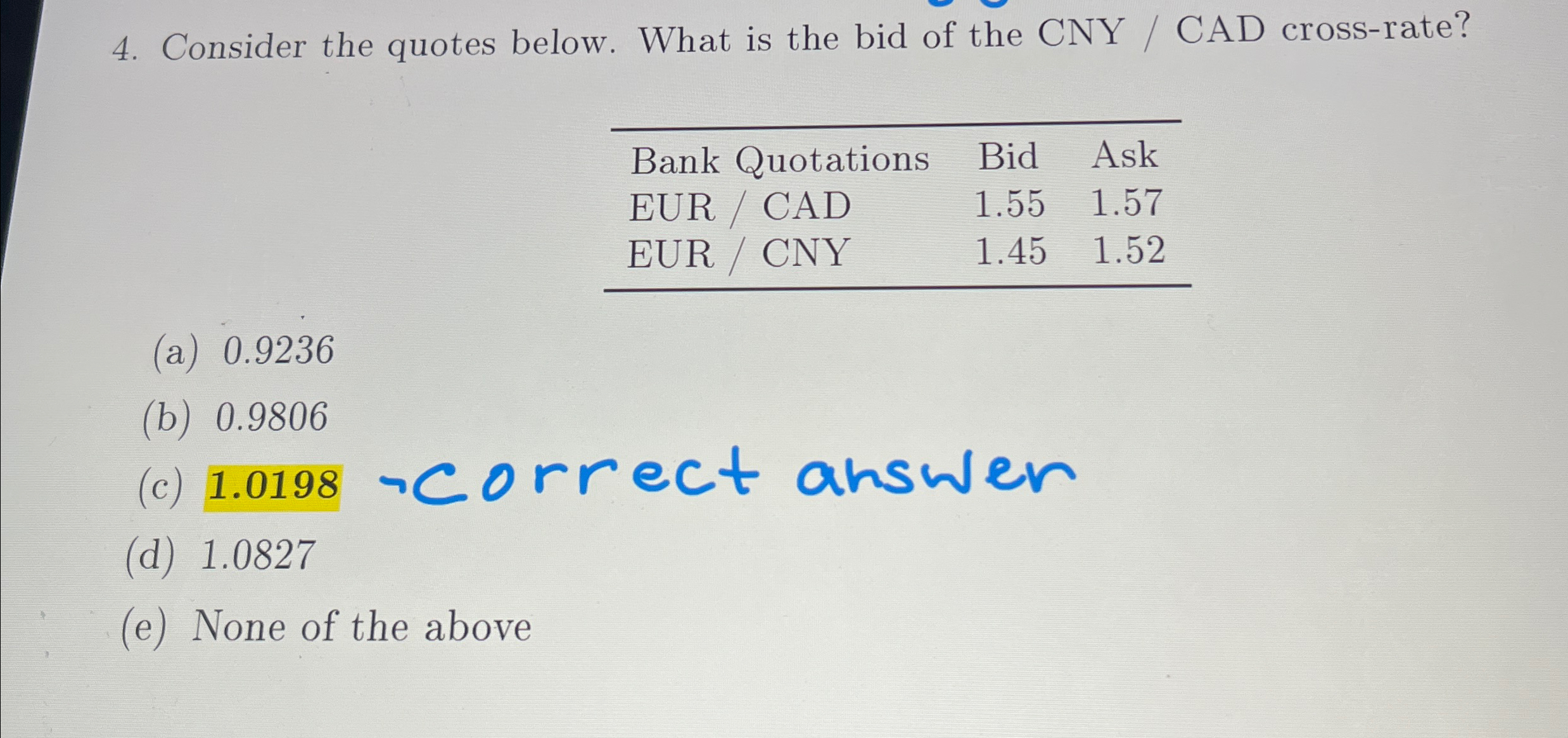 Consider the quotes below. What is the bid of the CNY | Chegg.com