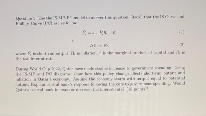 Solved Question 3: Use the IS-MP-PC model to answer this | Chegg.com