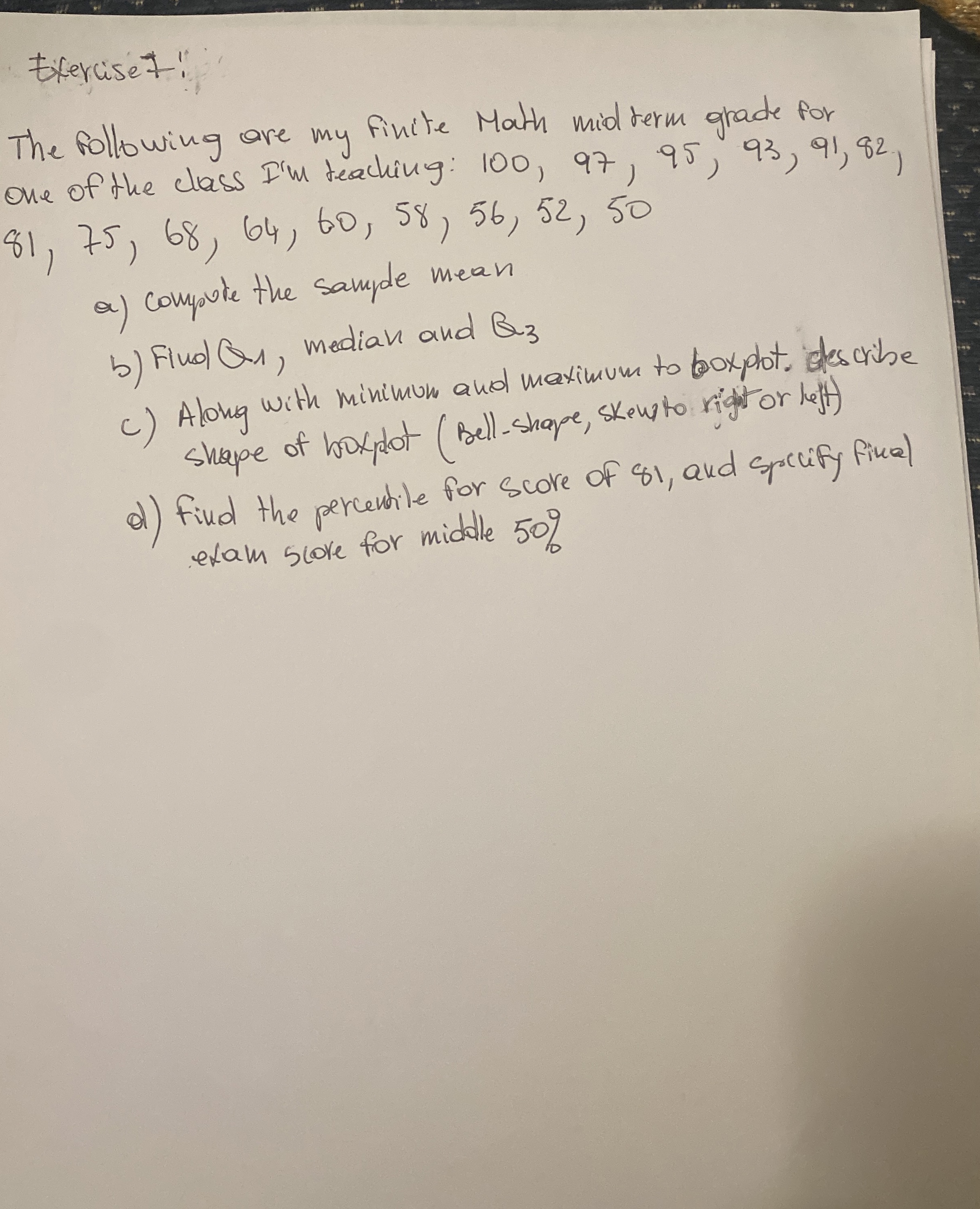 Exercise 7 ﻿:The following are my finite Math | Chegg.com