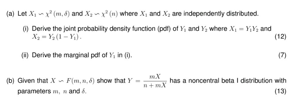 Solved (a) ﻿Let x1∽χ2(m,δ) ﻿and x2∽χ2(n) ﻿where x1 ﻿and x2 | Chegg.com