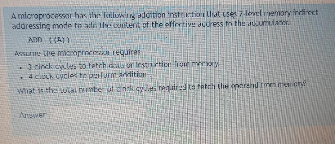 Solved A microprocessor has the following addition | Chegg.com