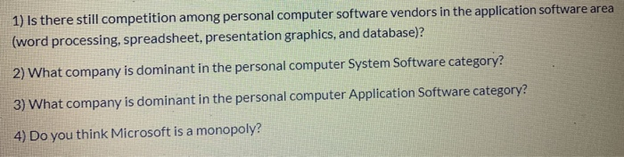 Solved 1) Is there still competition among personal computer | Chegg.com