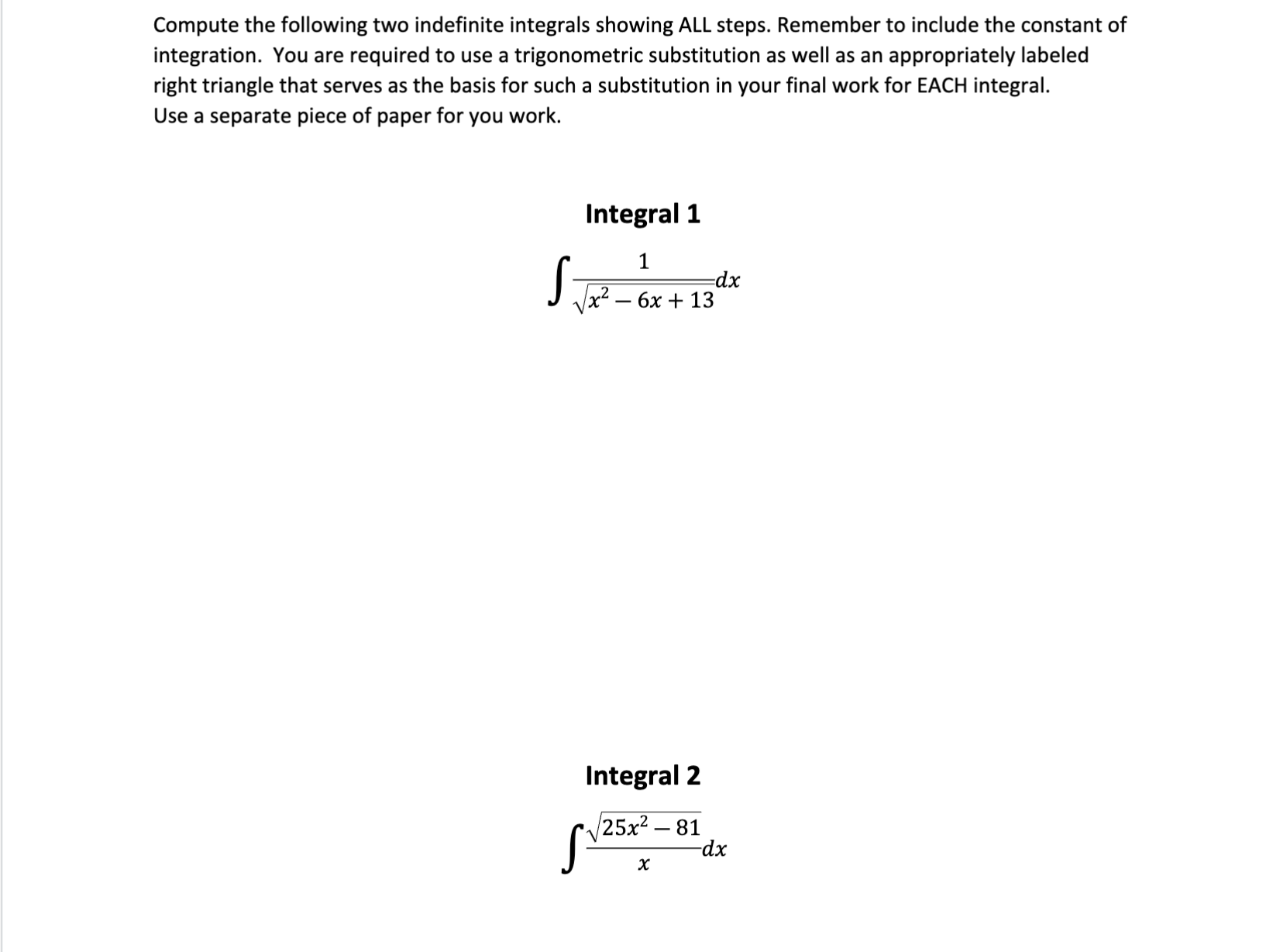 Solved Compute the following two indefinite integrals | Chegg.com