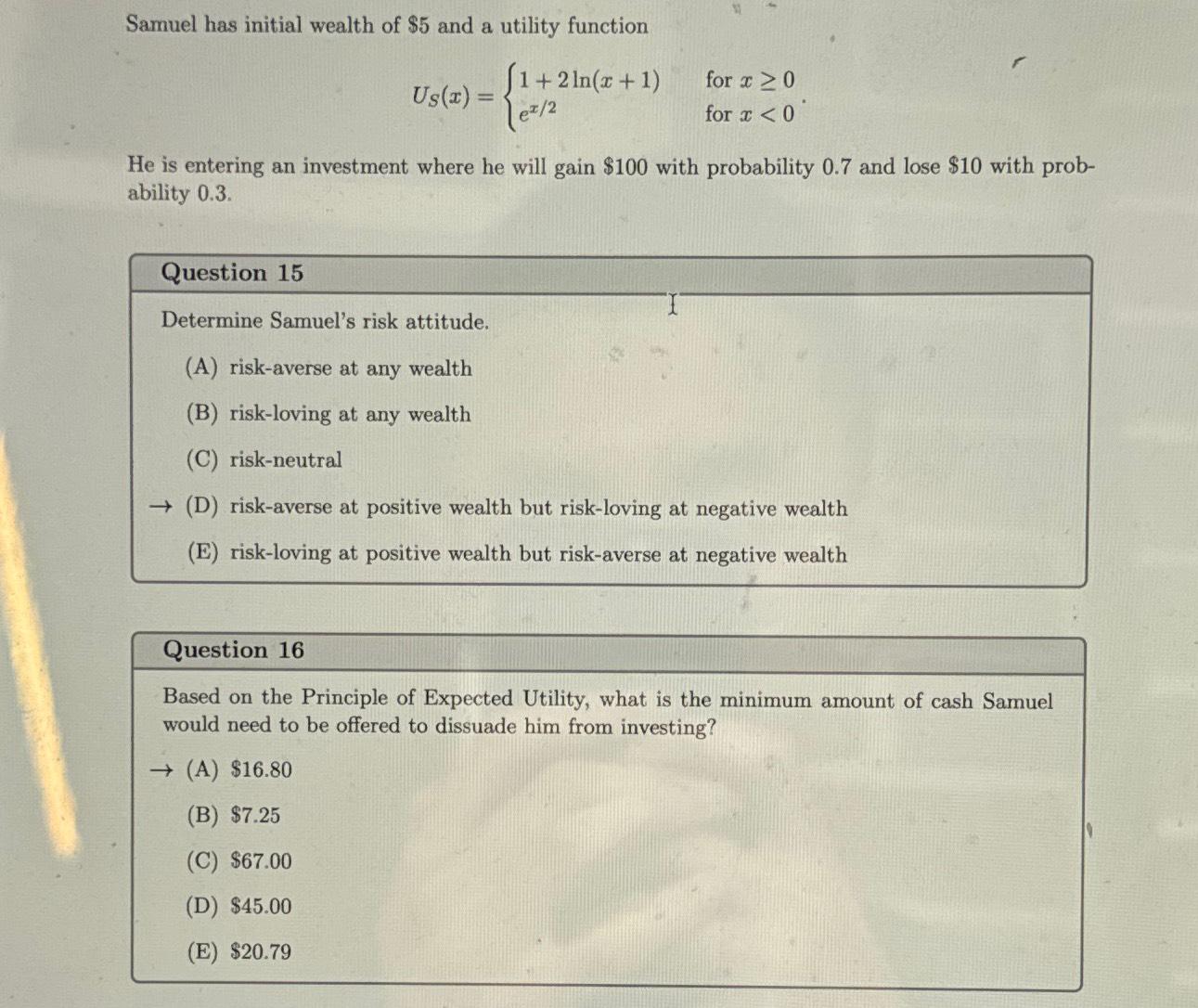 Solved Samuel has initial wealth of $5 ﻿and a utility | Chegg.com