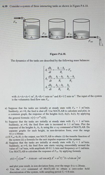 Solved 6.10 Consider a system of three interacting tanks as | Chegg.com