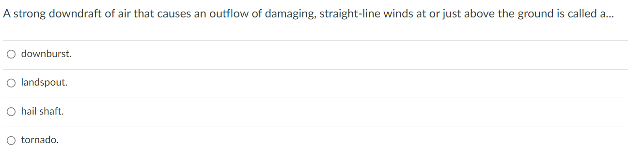 Solved A strong downdraft of air that causes an outflow of | Chegg.com