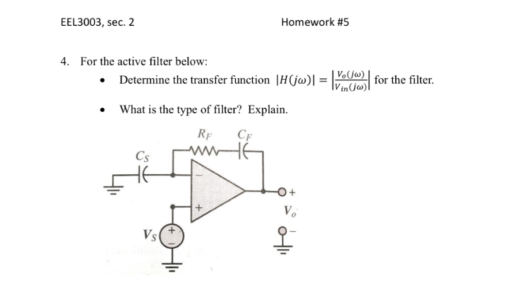 Solved EEL3003, ﻿sec. 2Homework #5For the active filter | Chegg.com