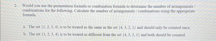 Solved 2. Would you use the permutation formula or | Chegg.com