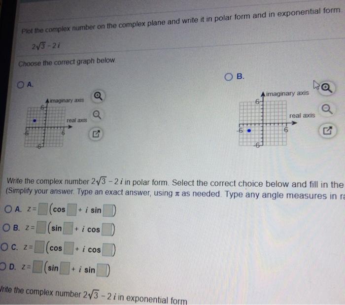 Solved Plot the complex number on the complex plane and | Chegg.com