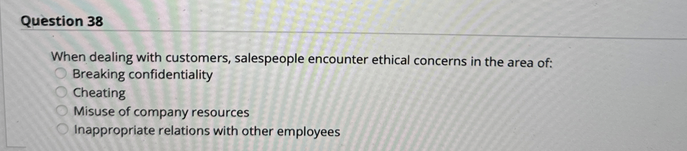 Solved Question 38When dealing with customers, salespeople | Chegg.com