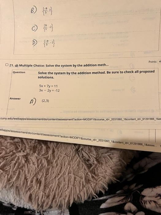Solved B) {5−9,2} C) {59,−2} D) {5−9,−2} 21. Multiple | Chegg.com