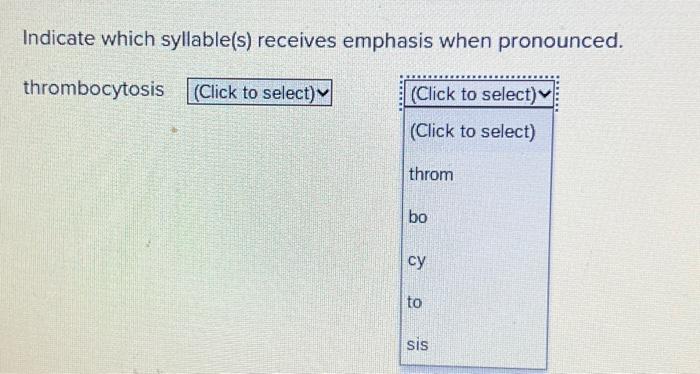 Indicate which syllable(s) receives emphasis when | Chegg.com