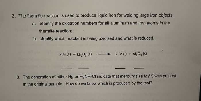 Solved 2. The thermite reaction is used to produce liquid | Chegg.com
